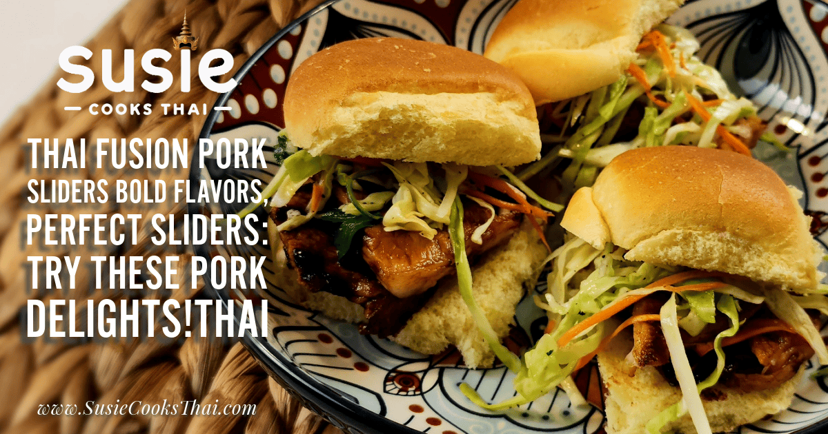Thai Fusion Pork Sliders - Susie Cooks Thai